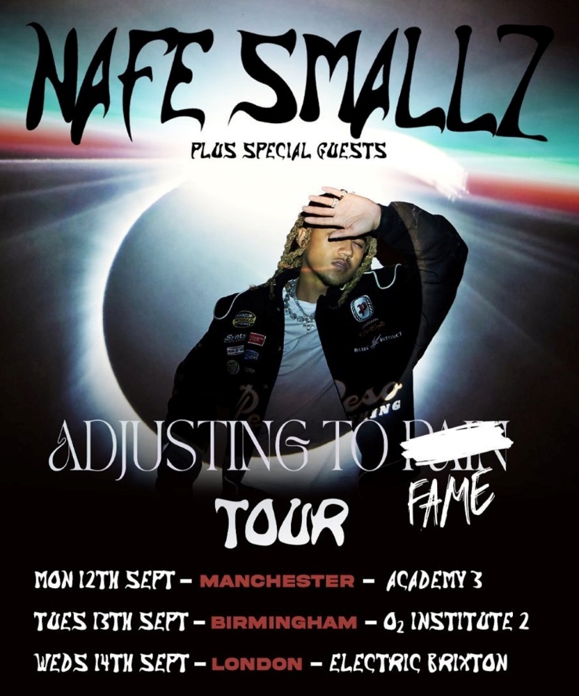 Nafe Smallz - Adjusting To The Fame Tour 2022 - 12 September 2022 ...