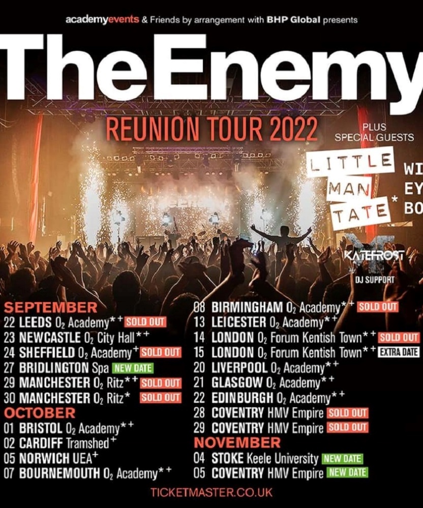 The Enemy - Reunion Tour 2022 - 30 September 2022 - O2 Ritz - Event/Gig ...