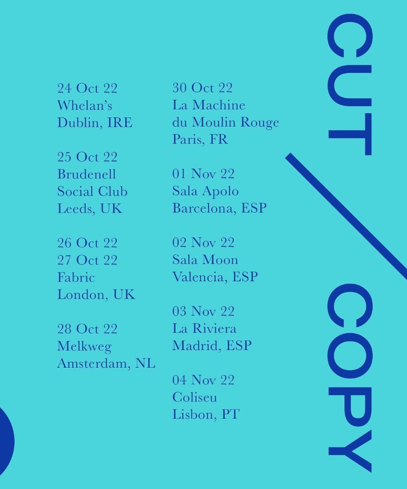 Cut Copy - European Tour - 30 October 2022 - La Machine du Moulin Rouge ...
