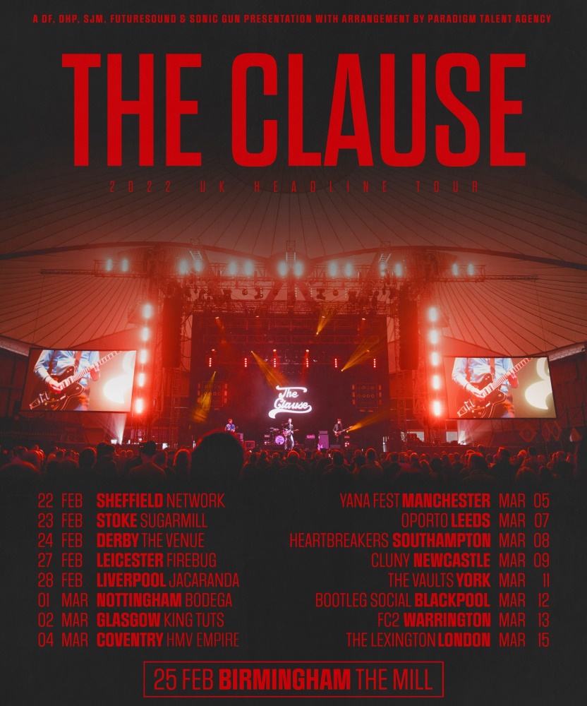 The Clause - 2022 UK Headline Tour - 15 March 2022 - The Lexington ...