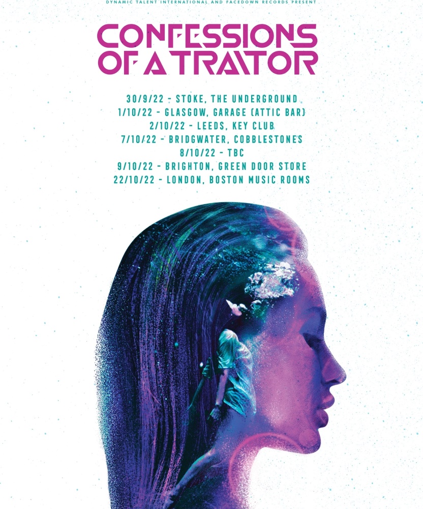 Confessions of a Traitor - UK Tour 2022 - 30 September 2022 - The Underground - Event/Gig ...