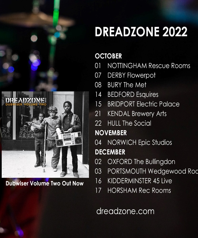 Dreadzone - Dreadzone 2022 - 04 November 2022 - EPIC Studios - Event ...