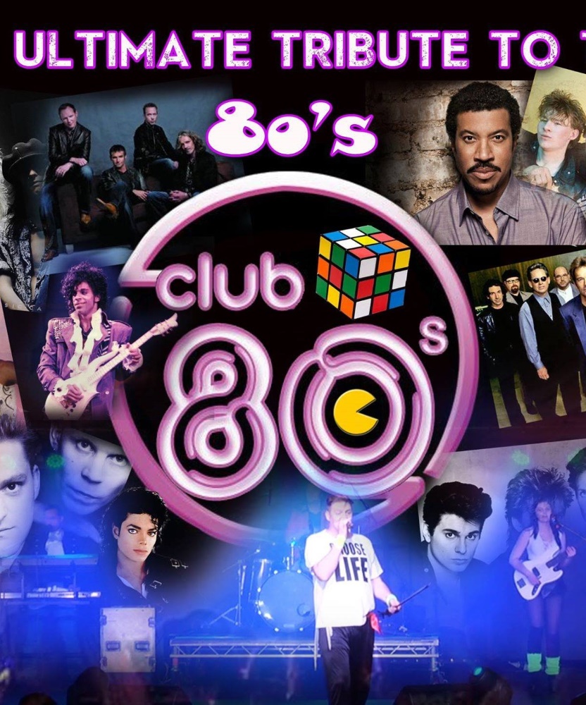 Club 80s Live - 23 February 2024 - Tivoli Theatre - Event/Gig details ...