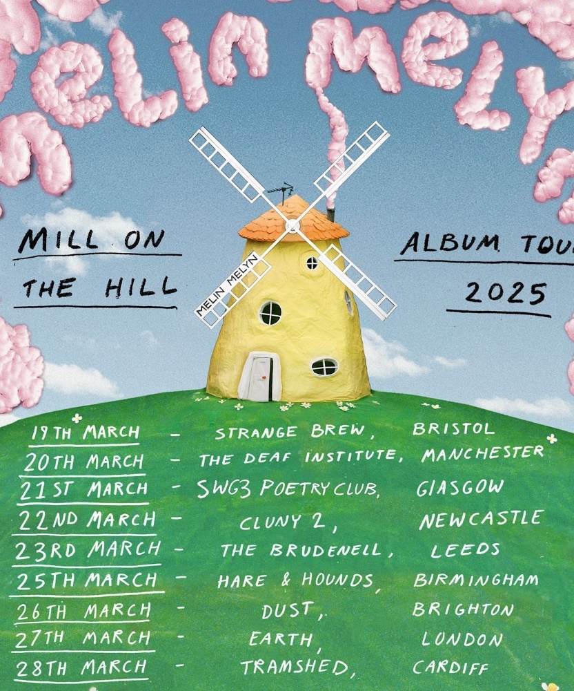 Melin Melyn - Mill On The Hill Album Tour 2025 - 19 March 2025 ...