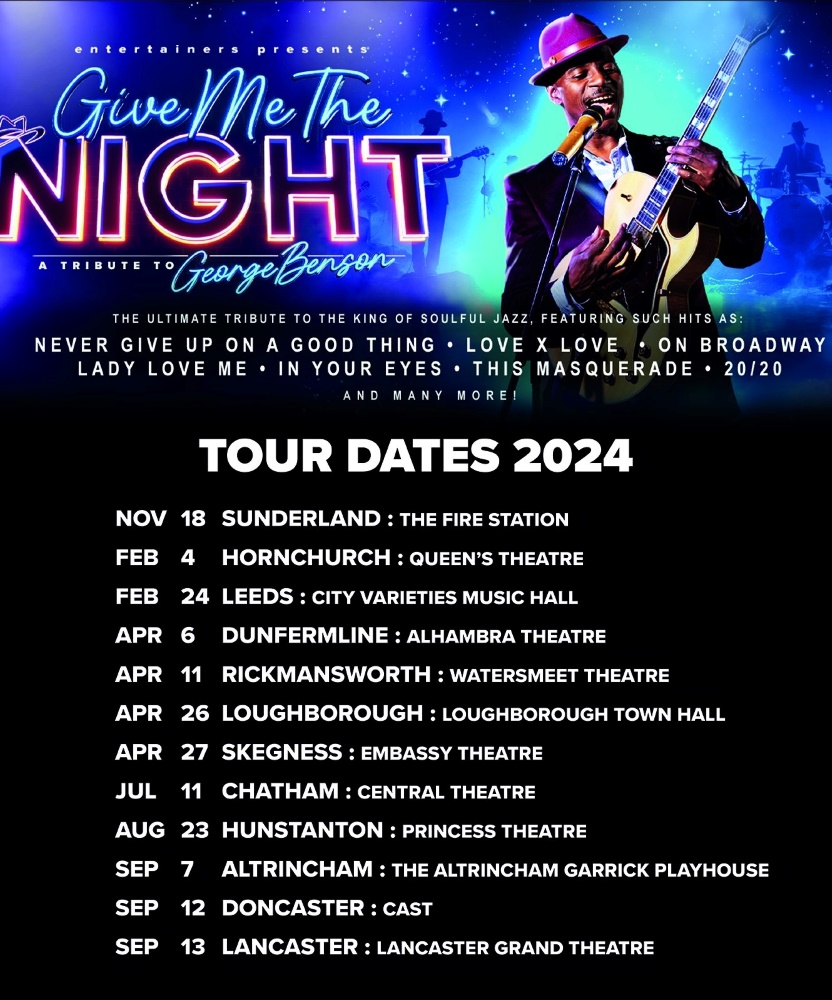 Give Me The Night: An Evening of George Benson - 2024 UK Tour - 04 ...