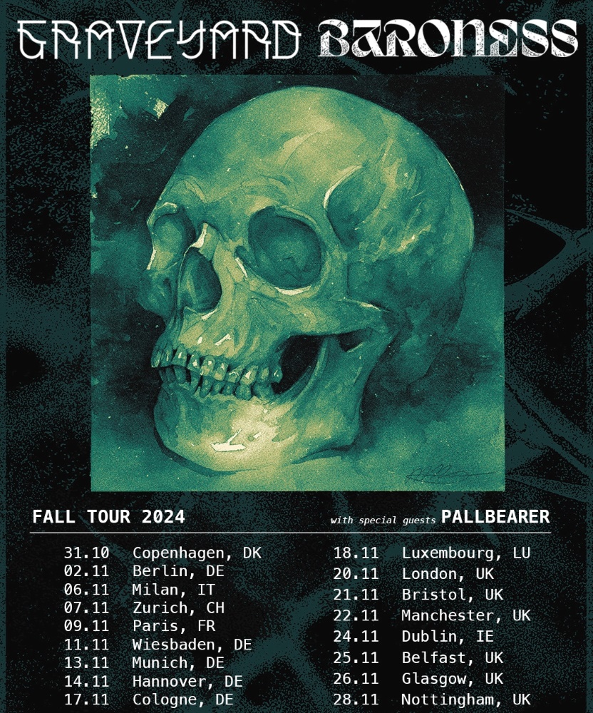 Graveyard & Baroness - Fall Tour 2024 - 07 November 2024 - X-TRA ...