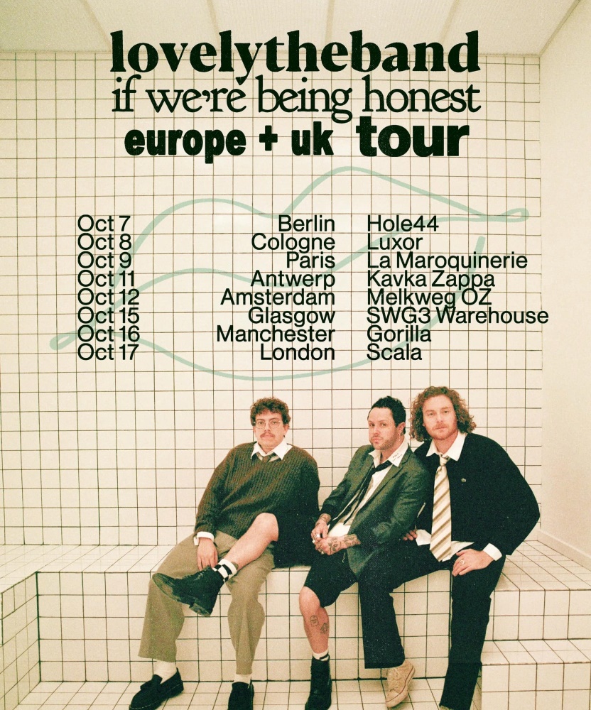 lovelytheband - If We're Being Honest Europe & UK Tour 2023 - 11 ...