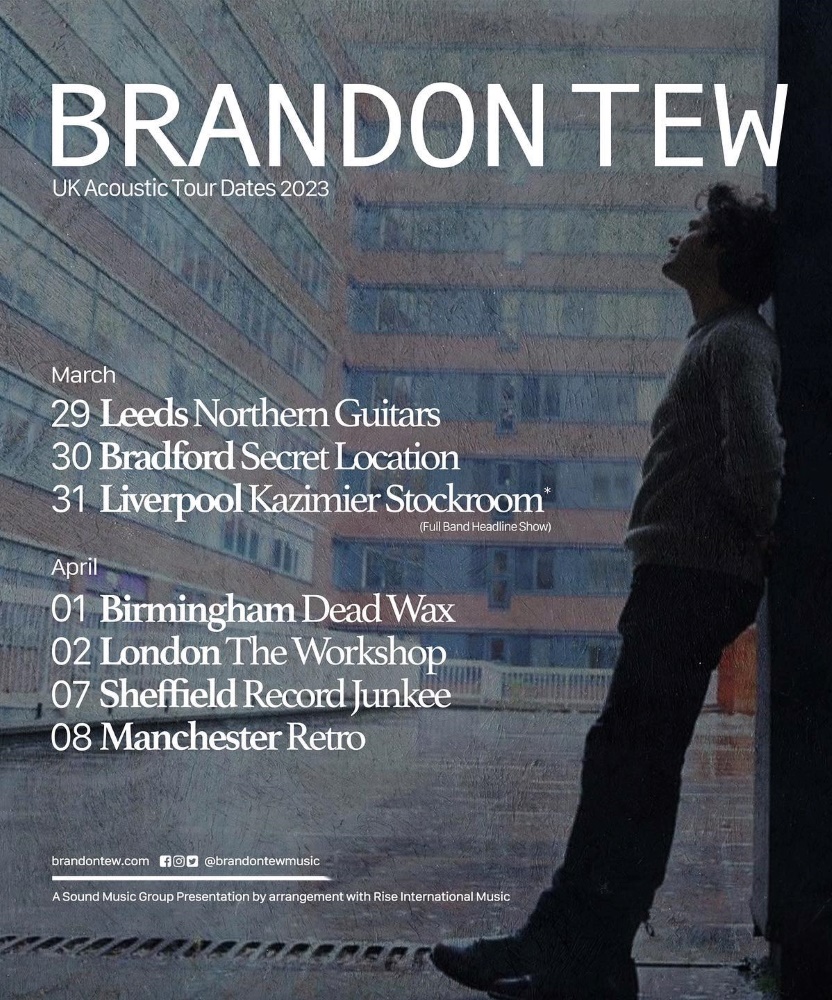 Brandon Tew - UK Acoustic Tour 2023 - 31 March 2023 - Kazimier ...