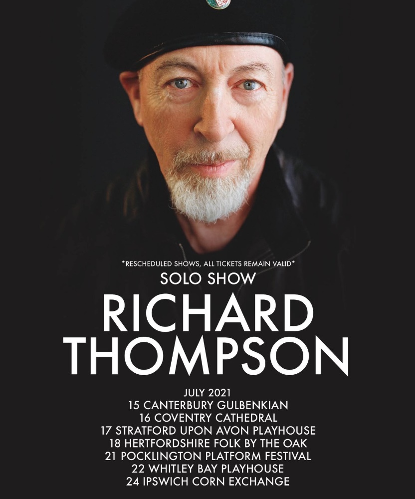 Richard Thompson - Solo Shows - 15 July 2021 - The Gulbenkian - Event ...