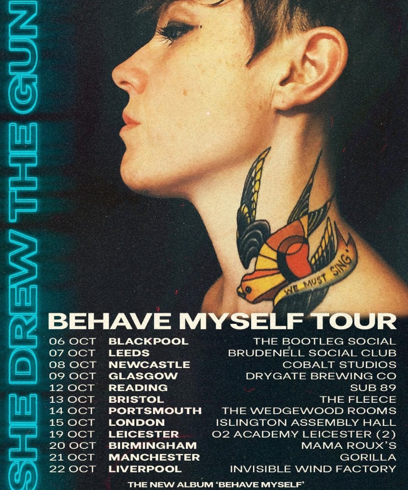 She Drew The Gun - Behave Myself Tour - 07 October 2021 - Brudenell ...